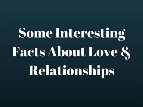 Interesting Facts About Love And Relationships