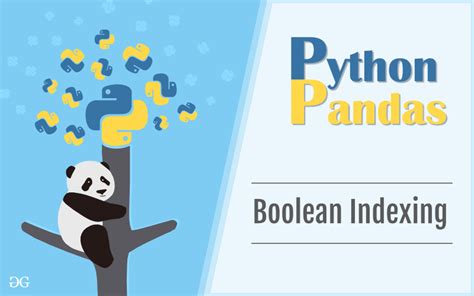 pandas中的布尔索引 极客教程