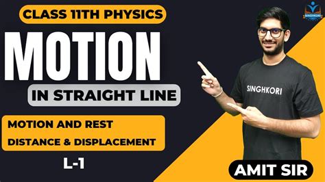 Class 11 Physics L 1 Kinematics Motion In A Straight Line