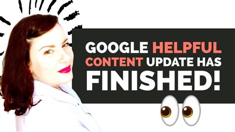 The Google Helpful Content Update Is Finished What Happened YouTube
