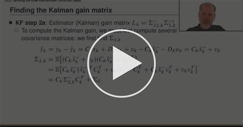 3 2 5 deriving the three kalman filter correction steps introducing the linear kalman filter