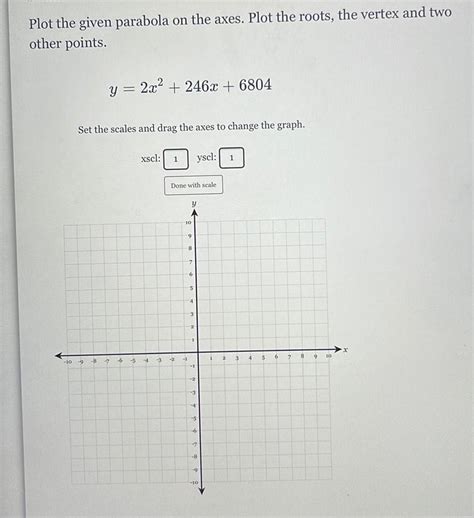 [answered] plot the given parabola on the axes plot the roots the kunduz