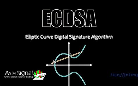 exploring ecdsa elliptic curve digital signature algorithm asia signal