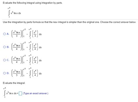 solved evaluate the following integral using integration by