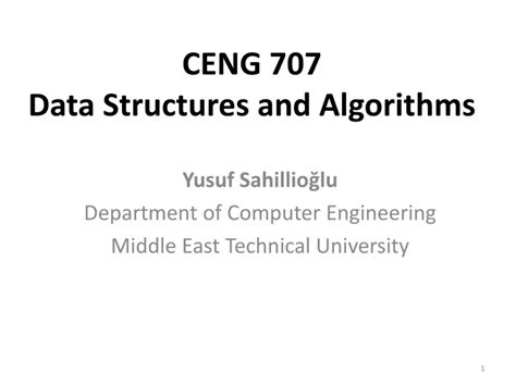 ppt ceng 707 data structures and algorithms powerpoint presentation free download id 9242888
