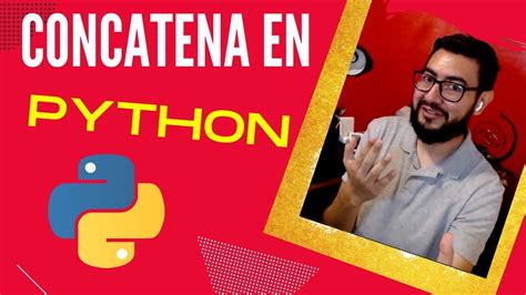 Como Concatenar En Python YouTube
