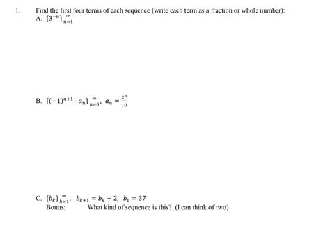 solved 1 find the first four terms of each sequence write