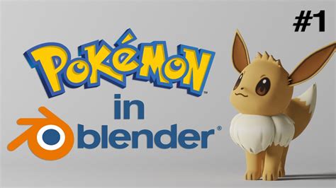 How to Import and Render 3D Pokémon Models in Blender 2 8 and Beyond