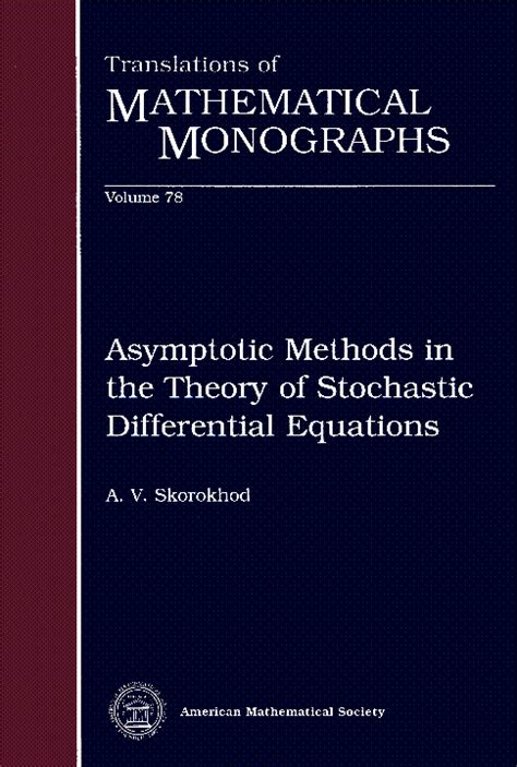 asymptotic methods in the theory of stochastic differential equations