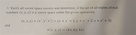 solved verify all vector space axioms and determine if the