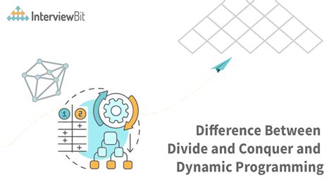 difference between divide and conquer and dynamic programming interviewbit