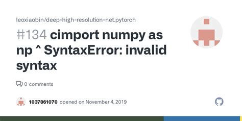 Cimport Numpy As Np SyntaxError Invalid Syntax Issue 134