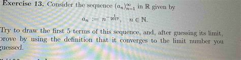 solved exercise 13 ﻿consider the sequence an n 1∞ ﻿in r