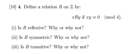 solved define a relation r on z by xry if xy 0 mod 4