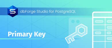 PostgreSQL Primary Key A Complete Guide 2024