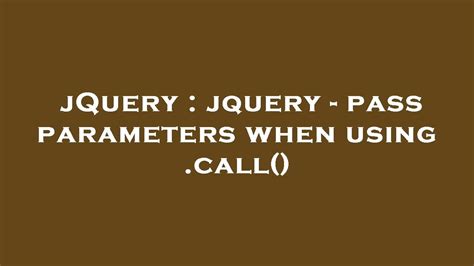 jquery jquery pass parameters when using call youtube