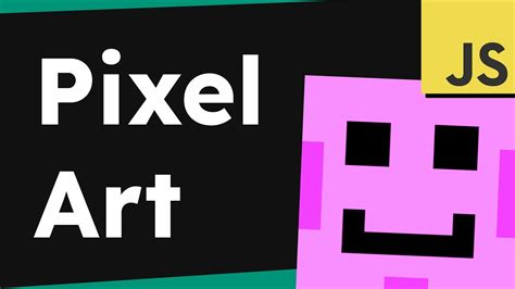 build a pixel art canvas with javascript youtube