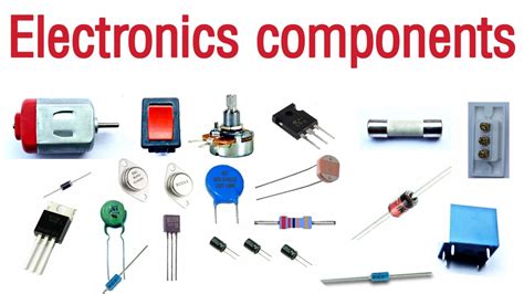 different types electronic components and their worki