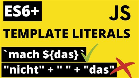 es6 tutorial template literals modernes javascript youtube