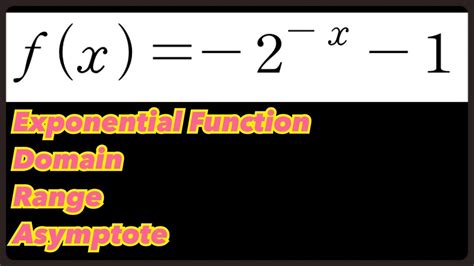 exponential function domain range asymptote youtube