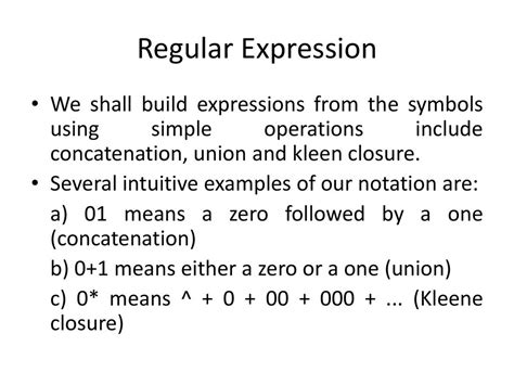 regular expression we shall build expressions from the symbols using simple operations include