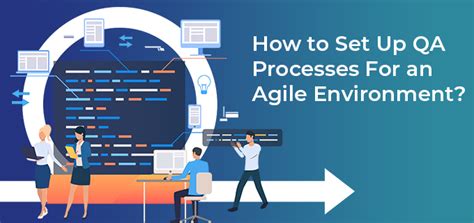 how to set up qa processes for an agile environment by jacob hill dev genius