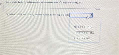 solved use synthetic division to find the quotient and