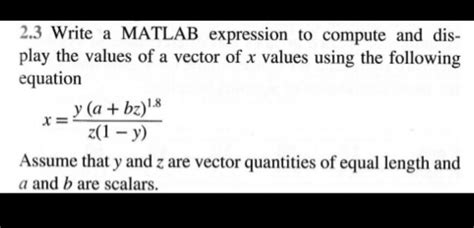 solved 23 write matlab expression compute dis play values vector x values using following