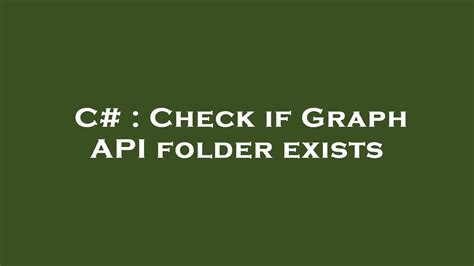 C Check If Graph API Folder Exists YouTube