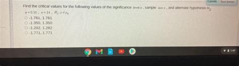 solved 1 points find the critical values for the following
