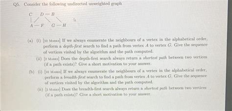 solved 25 consider the following undirected unweighted