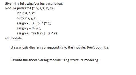 solved given the following verilog description module
