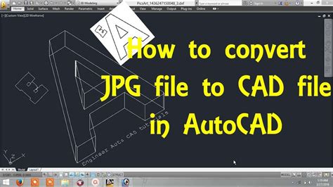 how to convert image file file to cad file in autocad by engineer autocad tutorials youtube