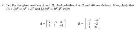 solved 4 let for the given matrices a and b check whether