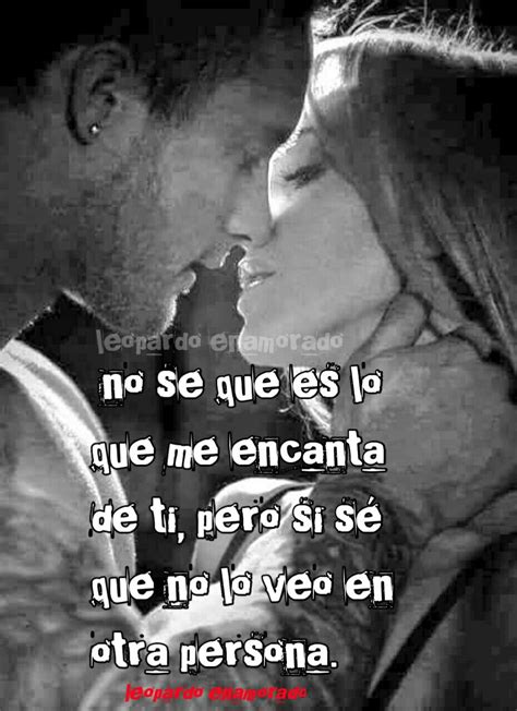 Pin De ℓ℮ ℘Ѧґ∂ ℮ηѦм ґѦ∂ En Frases Románticas Con Imágenes Frases Apasionadas Amor Y