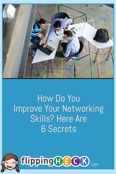 How Do You Improve Your Networking Skills Here Are 6 Secrets