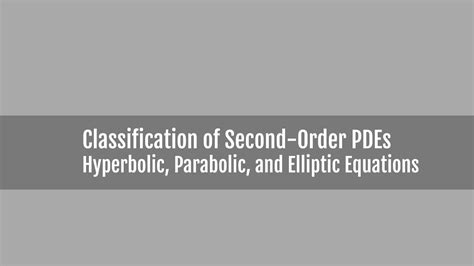 hyperbolic parabolic and elliptic partial differential equations youtube
