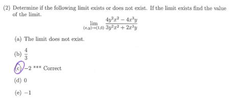 solved 2 determine if the following limit exists or does