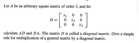 solved let a be an arbitrary square matrix of order 3 and let 11 0 0 d 0 13 0 calculate ad