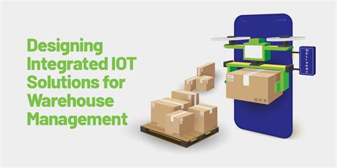 Designing Integrated IOT Solutions For Warehouse Management RTS Labs