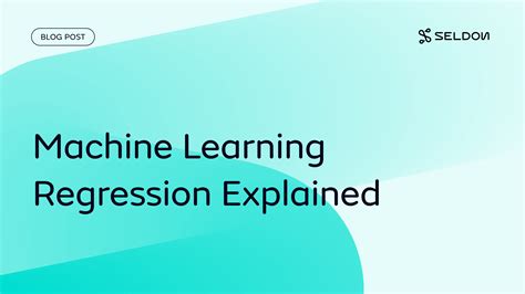 machine learning regression explained seldon