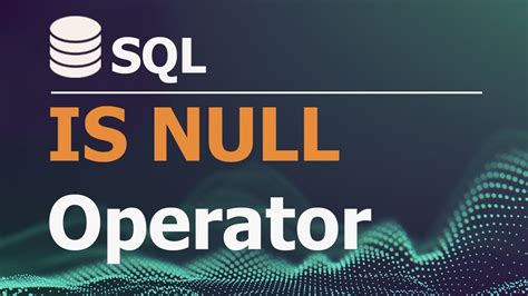 sql tutorial for data analysis 13 is null operator youtube