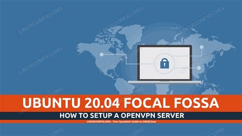 How To Setup A OpenVPN Server On Ubuntu 20 04 LinuxConfig