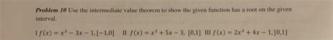 solved problem 10 use the intermediate value theorem to show