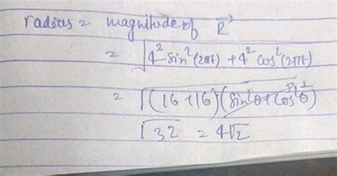 the position vector of a particle vec r as a function of time is given by vec r 4sin 2pi t vec