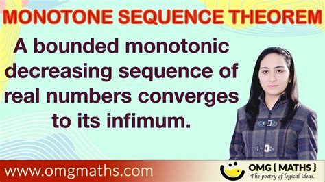 a bounded monotonic decreasing sequence of real numbers converges to its infimum monotone