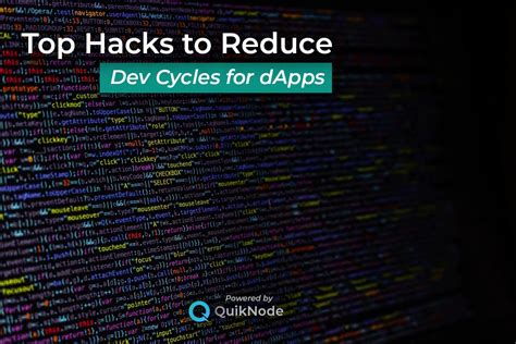 Hacks To Reduce Dev Cycles For DApps