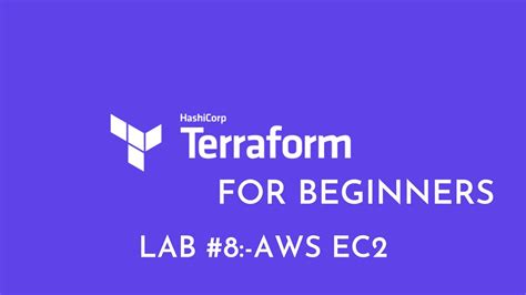 Lab 8 How To Create EC2 Instance In AWS Using Terraform Create EC2