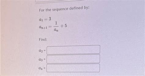 solved for the sequence defined