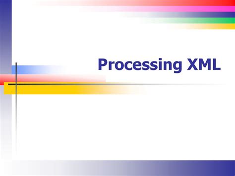 processing xml ppt download